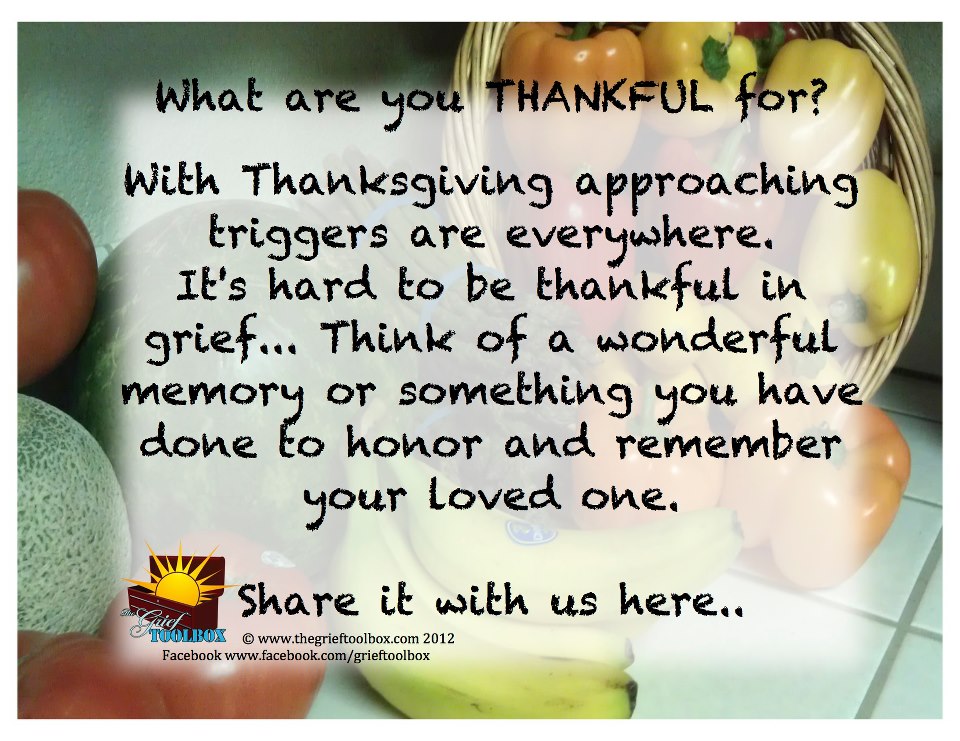 In grief Thanksgiving can be hard share on the link what you are ...