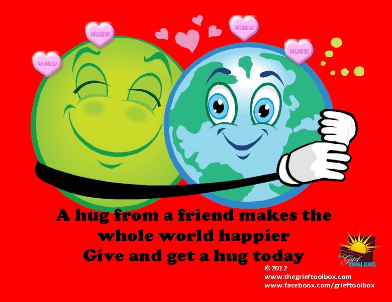 In your grief reach out to give and get a hug today | The Grief Toolbox
