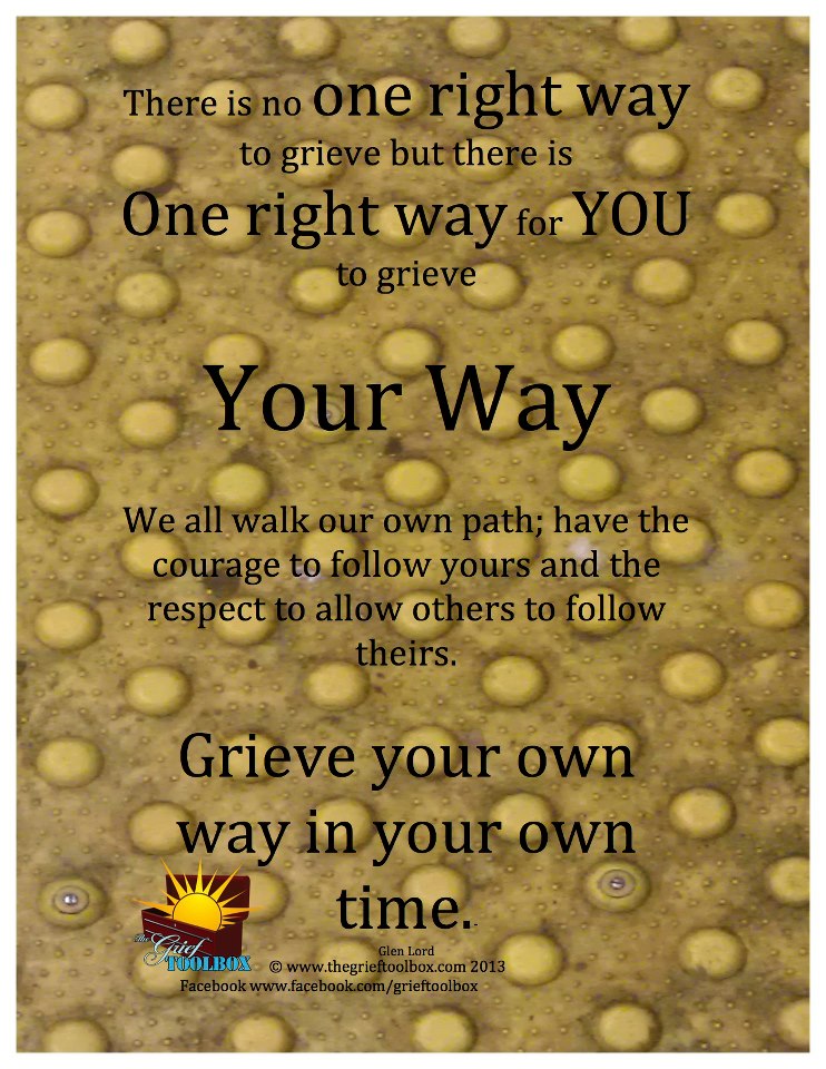 In grief Your way is the right way a poem | The Grief Toolbox