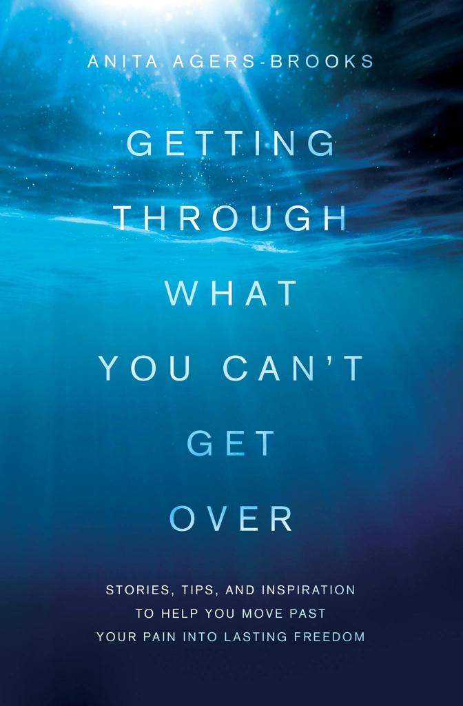Getting Through What You Can't Get Over- Autographed by Author | The ...
